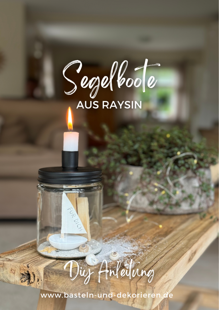 DIY Anleitung – Raysin Boote – selbermachen – Basteln & Dekorieren Blog